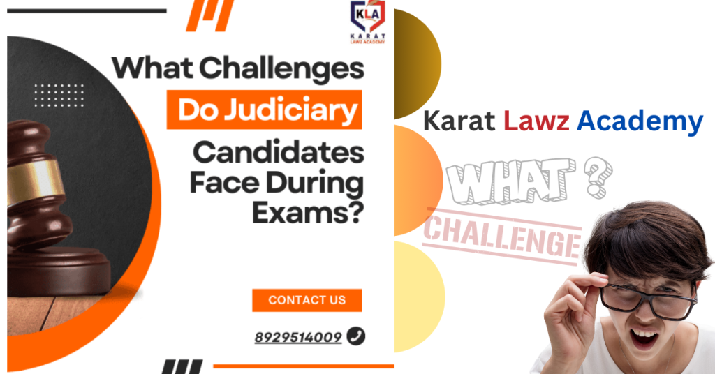What Judiciary Candidates Face During Exams?