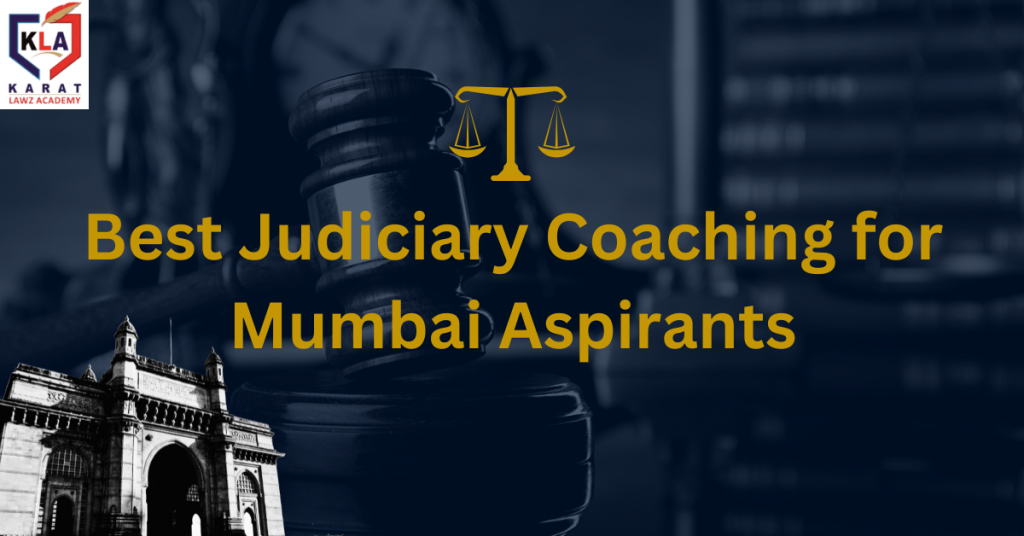 Best Judiciary Coaching for Mumbai Aspirants