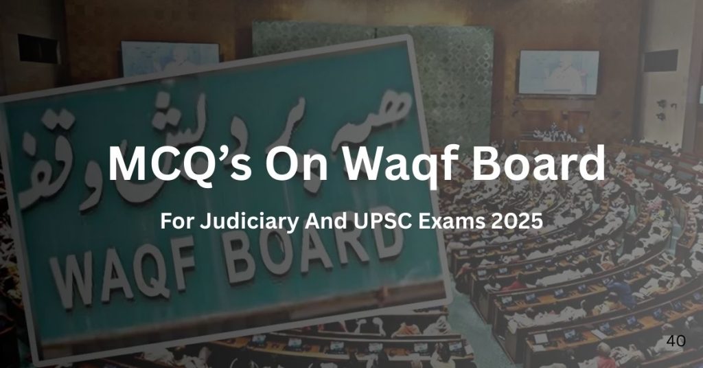 Top Waqf Board MCQs for Judiciary Exam 2025