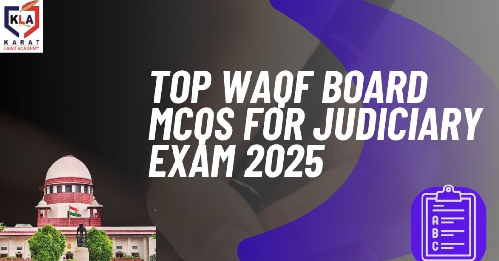 Top Waqf Board MCQs for Judiciary Exam 2025
